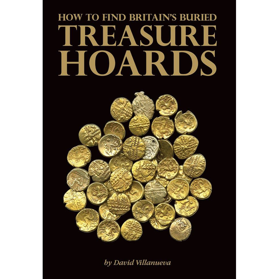 How to Find Britain's Buried Treasure Hoards by David Villanueva